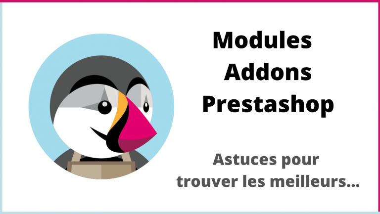 Addons prestashop : Où les trouver et comment installer des addons Prestashop